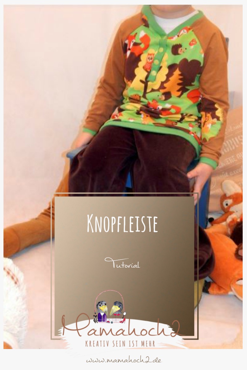 Tutorial Knopfleiste nähen ⋆ Mamahoch2