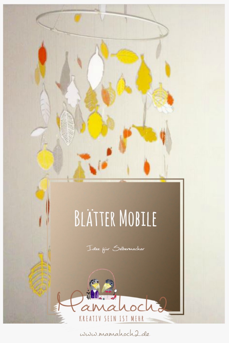 DiY | ein Mobile aus Blättern