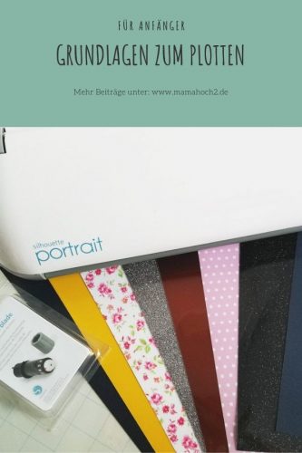 Was ist plotten und welche Materialien brauchst du? ⋆ Mamahoch2
